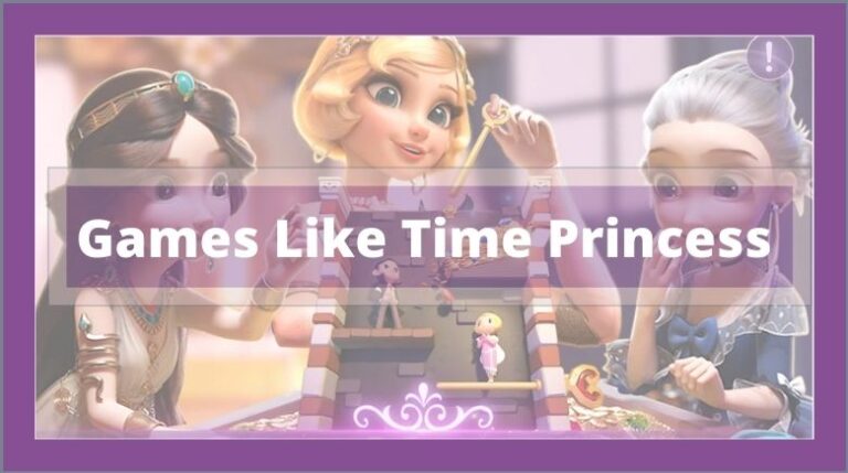 Games Like Time Princess - MrGuider
