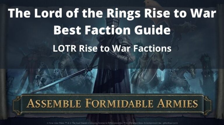The Lord of the Rings Rise to War Best Faction Guide - MrGuider