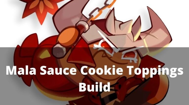 Mala Sauce Cookie Toppings Build [May 2026] - MrGuider