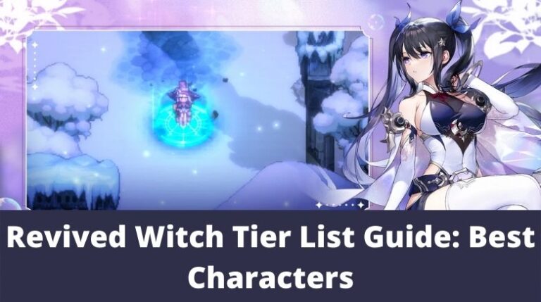 Revived Witch Tier List - MrGuider