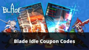 Blade Idle Coupon Codes [May 2026] - MrGuider