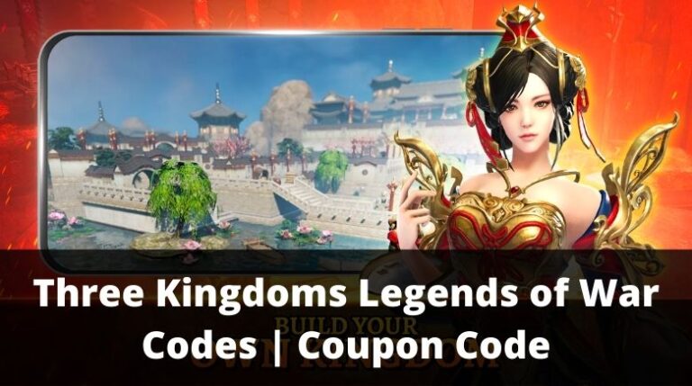 Three Kingdoms Legends of War Codes Wiki | Coupon Code [May 2026 ...