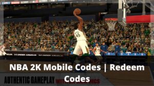 NBA 2K Mobile Codes 2026: Redeem Codes That Don't Expire [May 2026 ...
