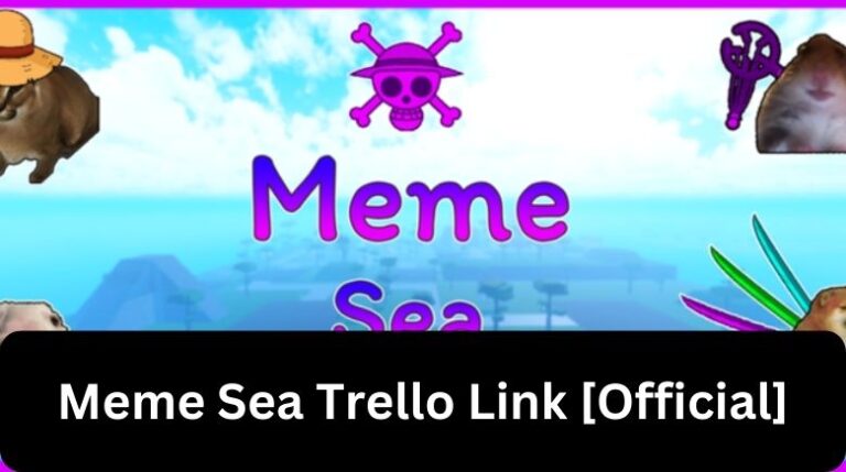 Meme Sea Trello Link [Official] [May 2026] - MrGuider