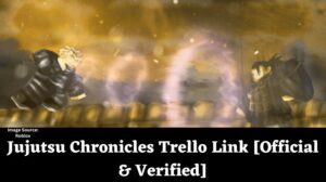Jujutsu Chronicles Trello & Wiki [New Official][June 2026] - MrGuider
