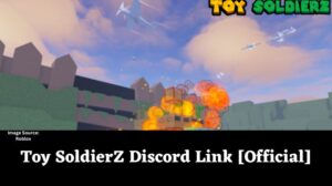 Toy SoldierZ Discord Link [Official] [May 2026] - MrGuider