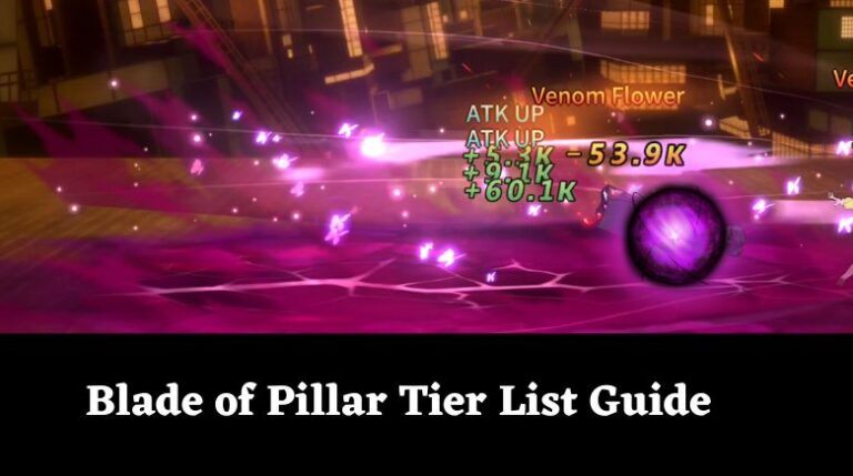 Blade of Pillar Tier List Wiki Guide [May 2026] - MrGuider