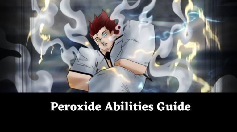 Peroxide Abilities Guide - MrGuider