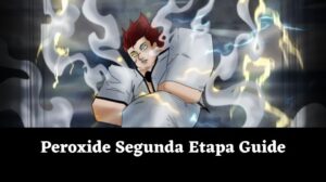 Peroxide Segunda Etapa Guide - MrGuider