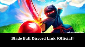 Blade Ball Discord Link [Official] - MrGuider