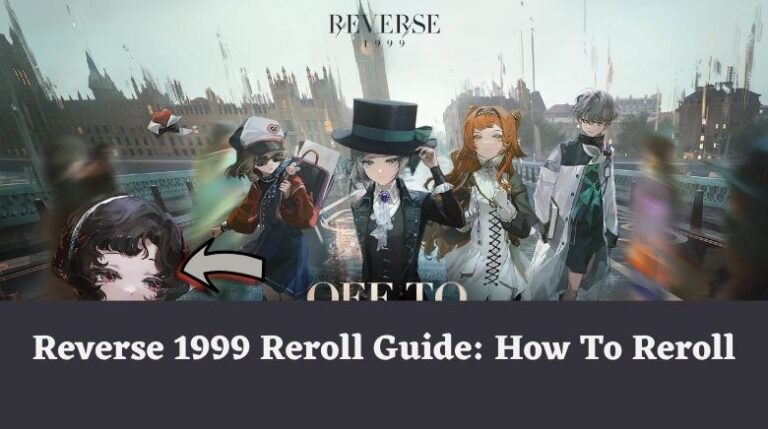 Reverse 1999 Reroll Guide & Reroll Tier List - MrGuider