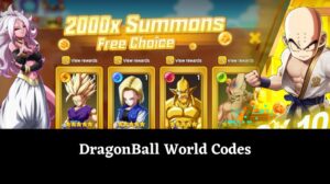 DragonBall World Codes June 2026] - MrGuider