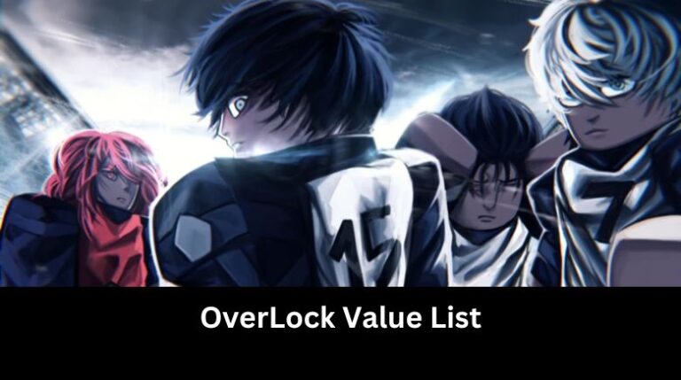 OverLock Value List [May 2026] - MrGuider