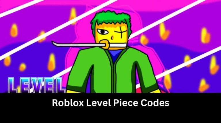 Level Piece Codes Wiki [April 2026] - MrGuider