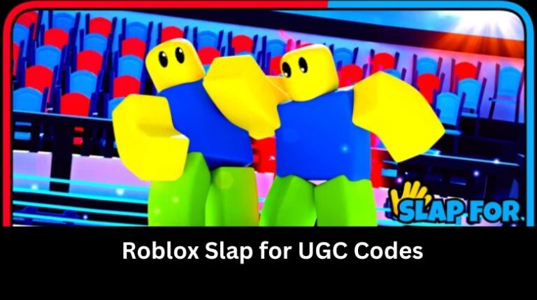 ROBLOX Slap for UGC Codes Wiki [May 2026] - MrGuider