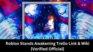 Roblox Stands Awakening Trello Link & Wiki [Official] [May 2026] - MrGuider