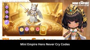 Mini Empire Hero Never Cry Codes May 2026 [UPDATED] - MrGuider