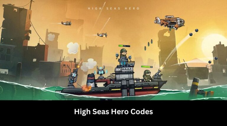 High Seas Hero Codes [UPDATED] (May 2026) - MrGuider