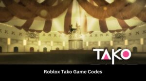 Roblox Tako Game Codes May 2026 [UPDATED] - MrGuider
