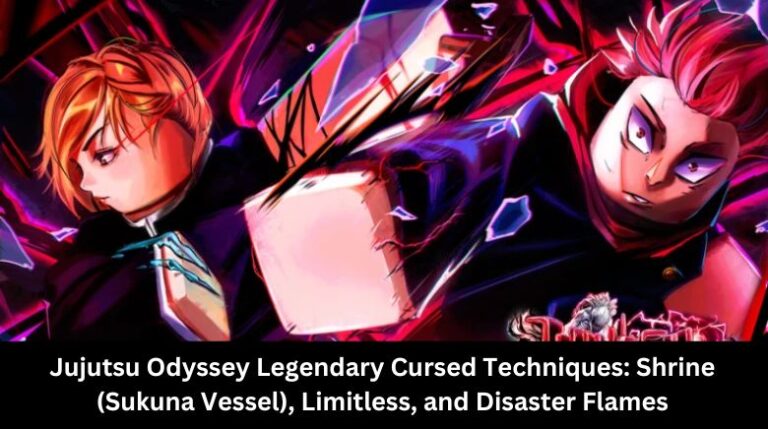Jujutsu Odyssey Shrine (Sukuna Vessel), Limitless, and Disaster Flames ...
