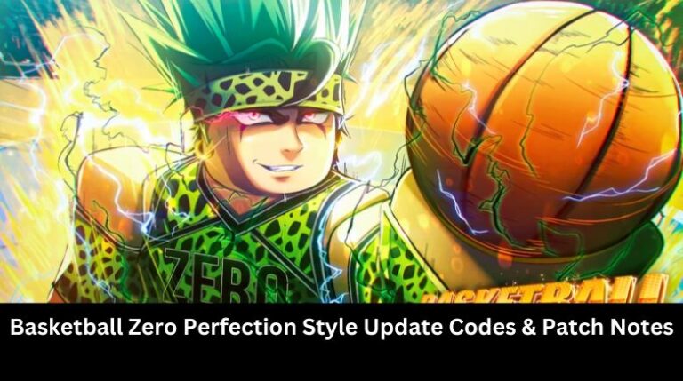 Basketball Zero Perfection Style Update Codes & Patch Notes - MrGuider