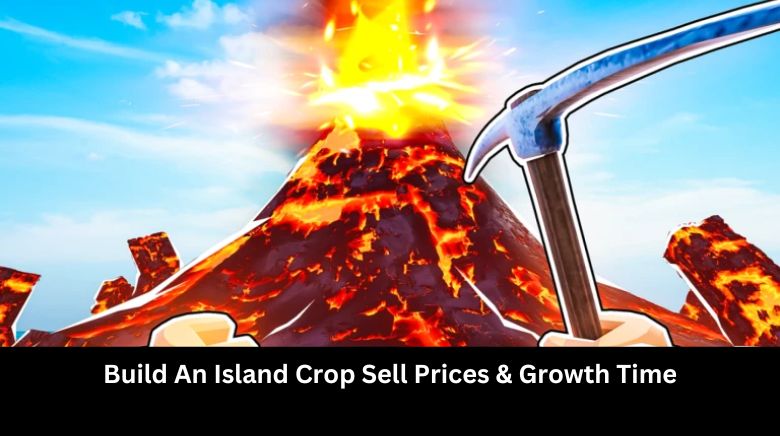 Build An Island Crop Sell Prices & Growth Time - MrGuider