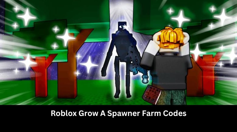 Grow A Spawner Farm Codes for Roblox May 2026 [UPDATED] - MrGuider