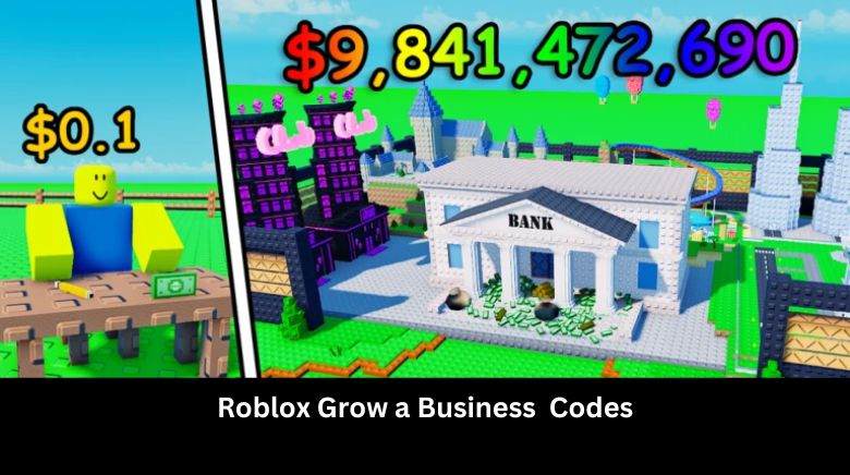 Grow a Business Codes June 2026 [UPDATED] - MrGuider
