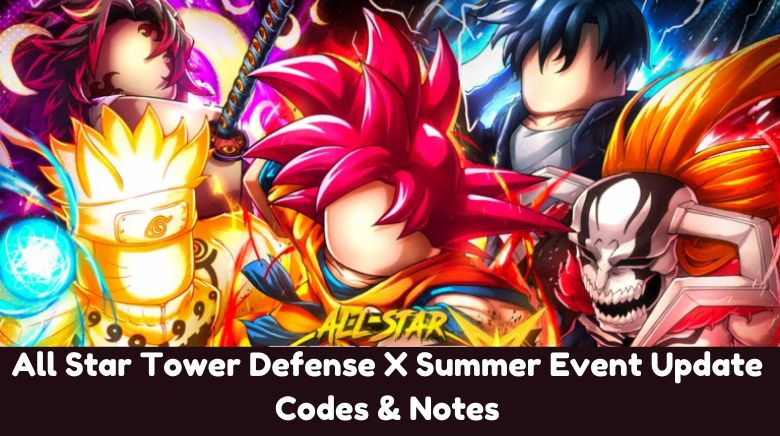 All Star Tower Defense X Summer Event Update Codes & Notes - MrGuider