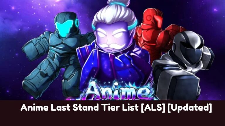Anime Last Stand Tier List (ALS) [Update 84] - MrGuider