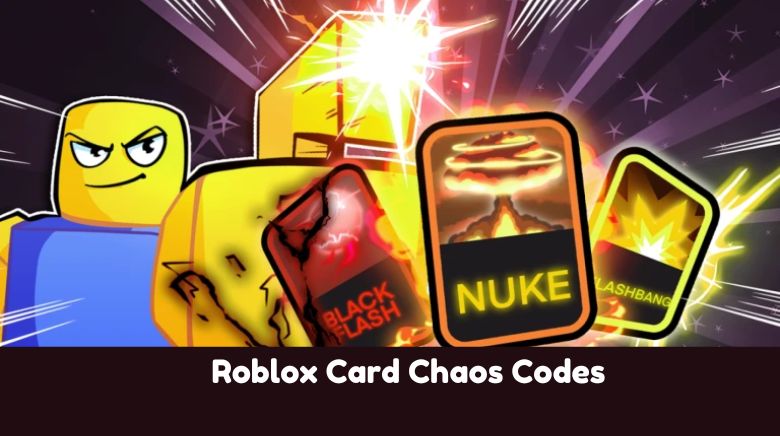 Card Chaos Codes May 2026 [UPDATED] - MrGuider