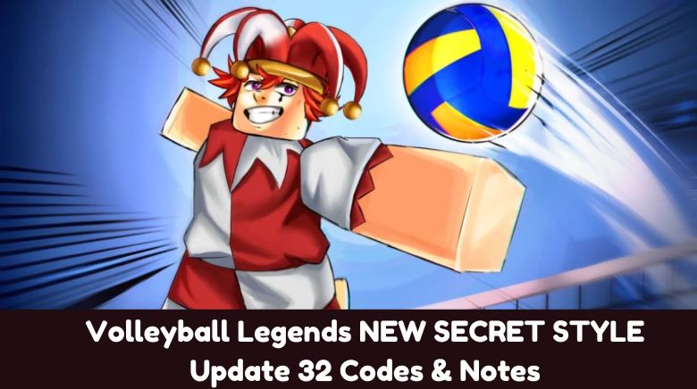 Volleyball Legends NEW SECRET STYLE Update 32 Codes & Notes - MrGuider