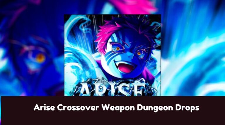 Arise Crossover Weapon Dungeon Drops - MrGuider