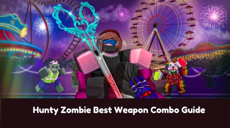 Hunty Zombie Best Weapon Combo Guide - MrGuider
