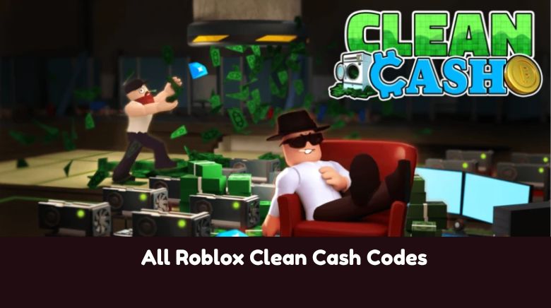 Roblox Clean Cash Codes (April 2026) - MrGuider
