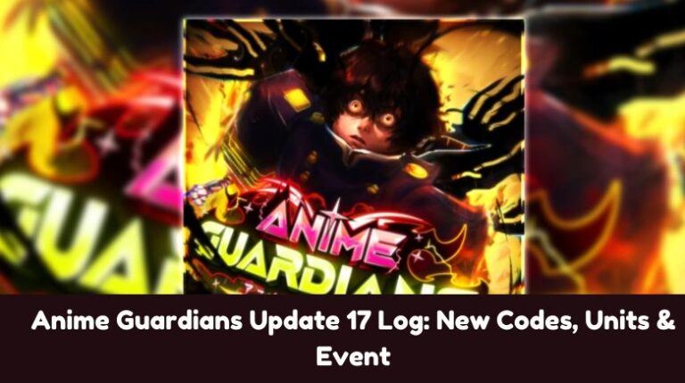 Anime Guardians Update 17 Log: New Codes, Units & Event - MrGuider