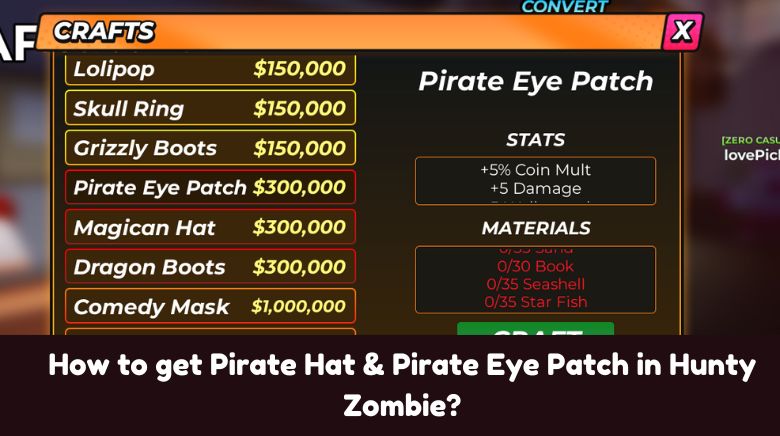 How to get Pirate Hat & Pirate Eye Patch in Hunty Zombie? - MrGuider
