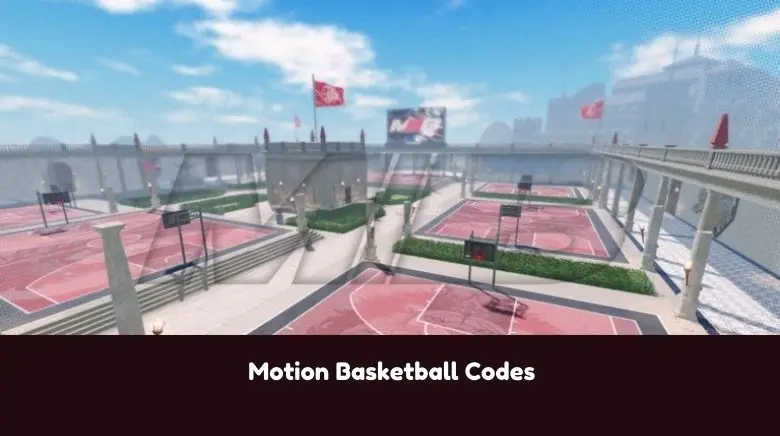 Motion Basketball Codes [Updated] (May 2026) - MrGuider