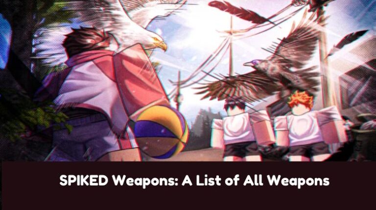 SPIKED Weapons: A List of All Weapons - MrGuider