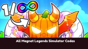 Roblox Magnet Legends Simulator Codes (May 2026) - MrGuider