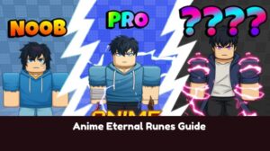 Anime Eternal Runes Guide - MrGuider