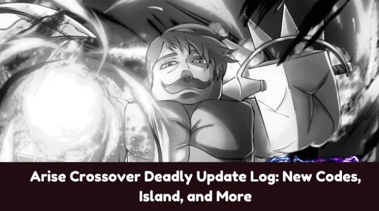 Arise Crossover Deadly Update Log: New Codes, Island, and More - MrGuider