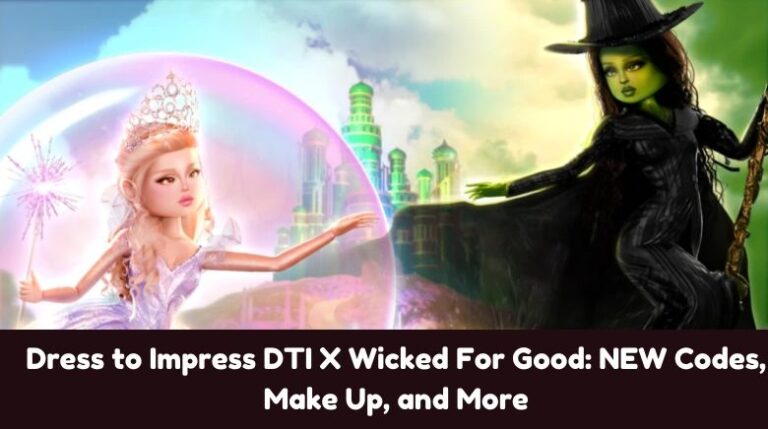 Dress to Impress DTI X Wicked For Good: NEW Codes, Make Up, and More ...