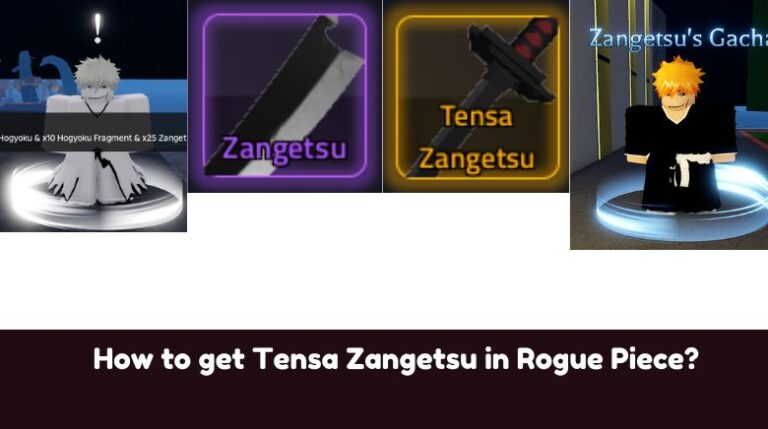 How to get Tensa Zangetsu in Rogue Piece? - MrGuider