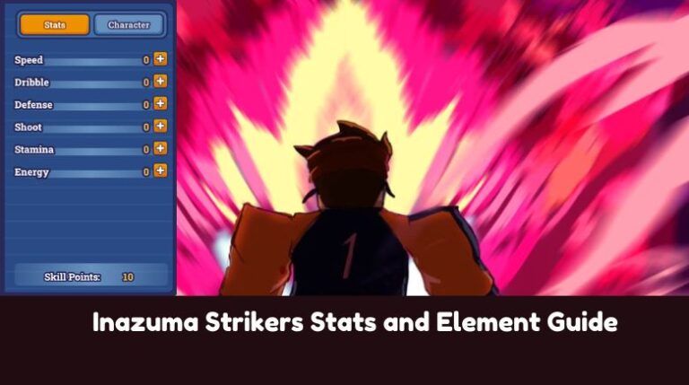 Inazuma Strikers Stats and Element Guide - MrGuider