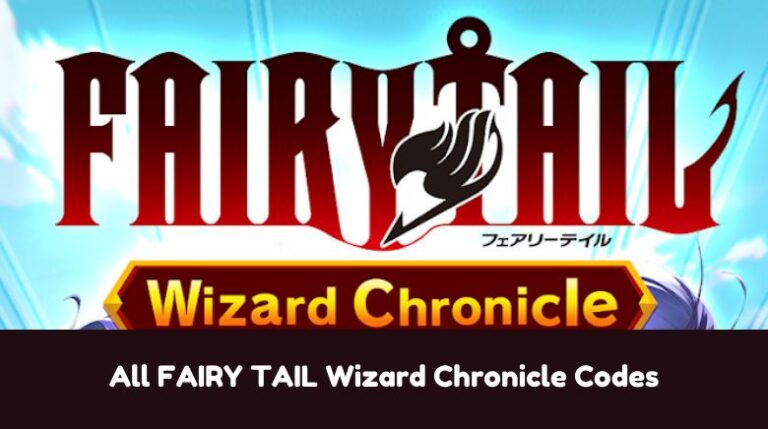 FAIRY TAIL Wizard Chronicle Codes (June 2026) - MrGuider