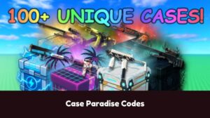 Case Paradise Codes [Updated] (June 2026) - MrGuider