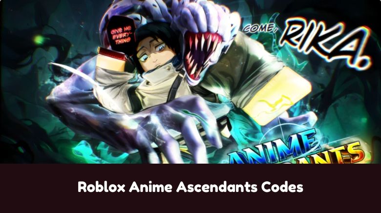 Anime Ascendants Codes (May 2026) - MrGuider