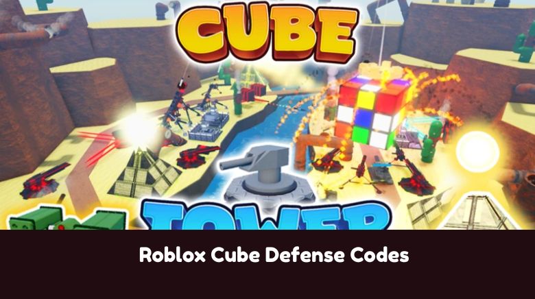 Roblox Cube Defense Codes (May 2026) - MrGuider