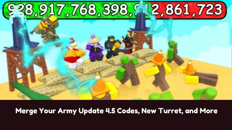 Merge Your Army Update 4.5 Codes, New Turret, and More - MrGuider